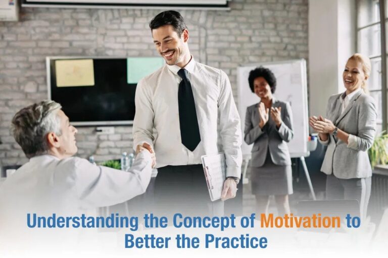 The Role and Concept of Motivation in an Organization